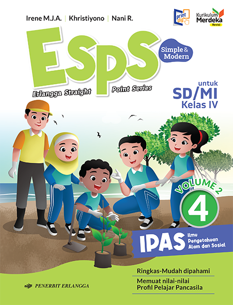 ESPS IPAS 4 Volume 2 untuk SD/MI Kelas IV (K-MERDEKA REVISI)