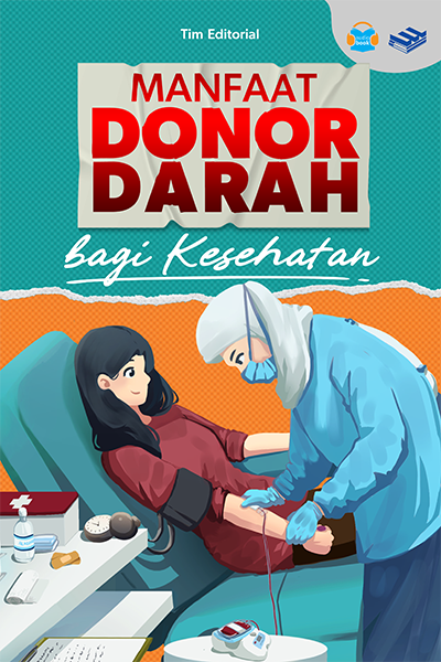 MANFAAT DONOR DARAH BAGI KESEHATAN (Audio Book)