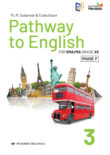 PATHWAY TO ENGLISH 3 for SMA/MA Grade XII (K-MERDEKA)