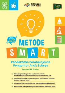 METODE SMART: Pendekatan Pembelajaran Pengantar Anak Sukses
